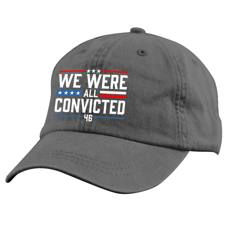 We Were All Convicted Hat – Terrence K. Williams Store