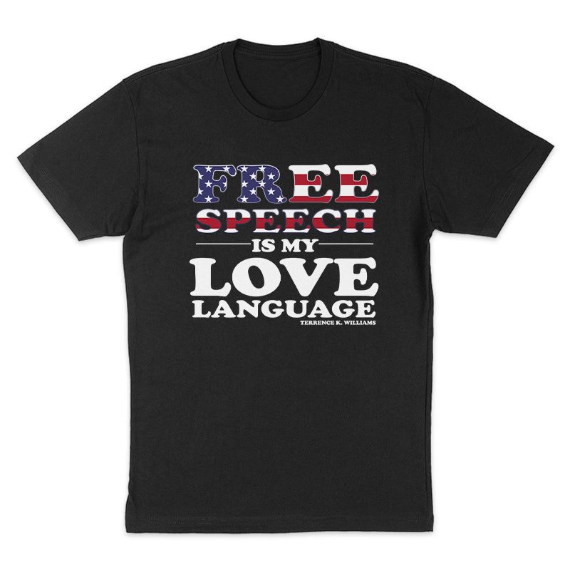 Free Speech Is My Love Language Men's Apparel – Terrence K. Williams Store